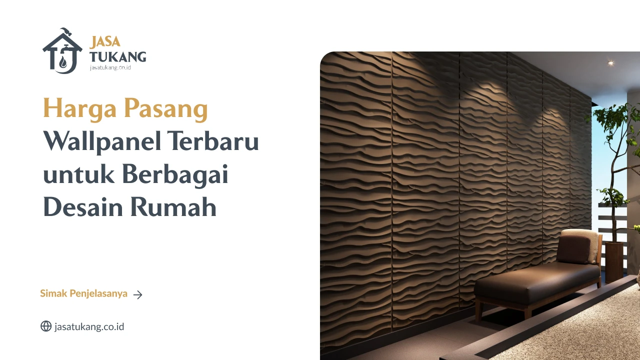 Harga Pasang Wallpanel Terbaru untuk Berbagai Desain Rumah - Jasa Tukang