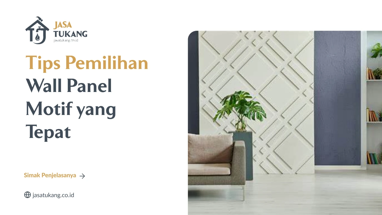 Tips Pemilihan Wall Panel Motif yang Tepat - Jasa Tukang