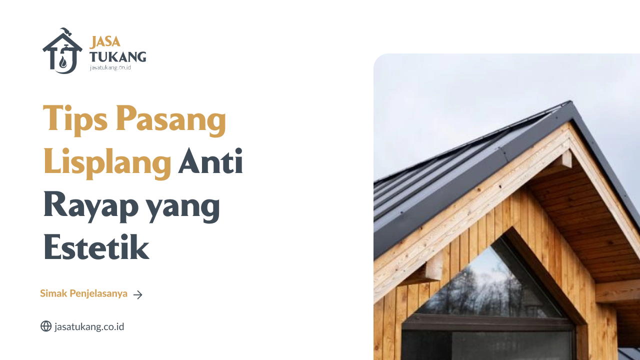 Tips Pasang Lisplang Anti Rayap yang Estetik - Jasa Tukang
