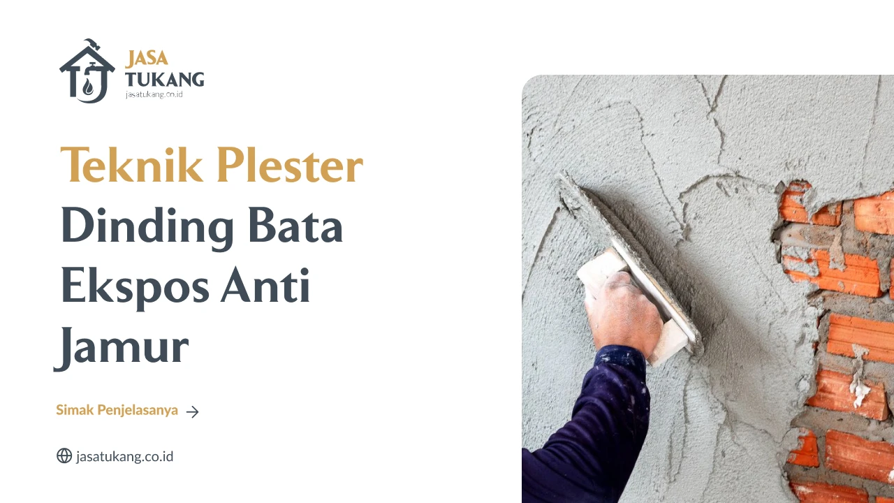 Teknik Plester Dinding Bata Ekspos Anti Jamur - Jasa Tukang
