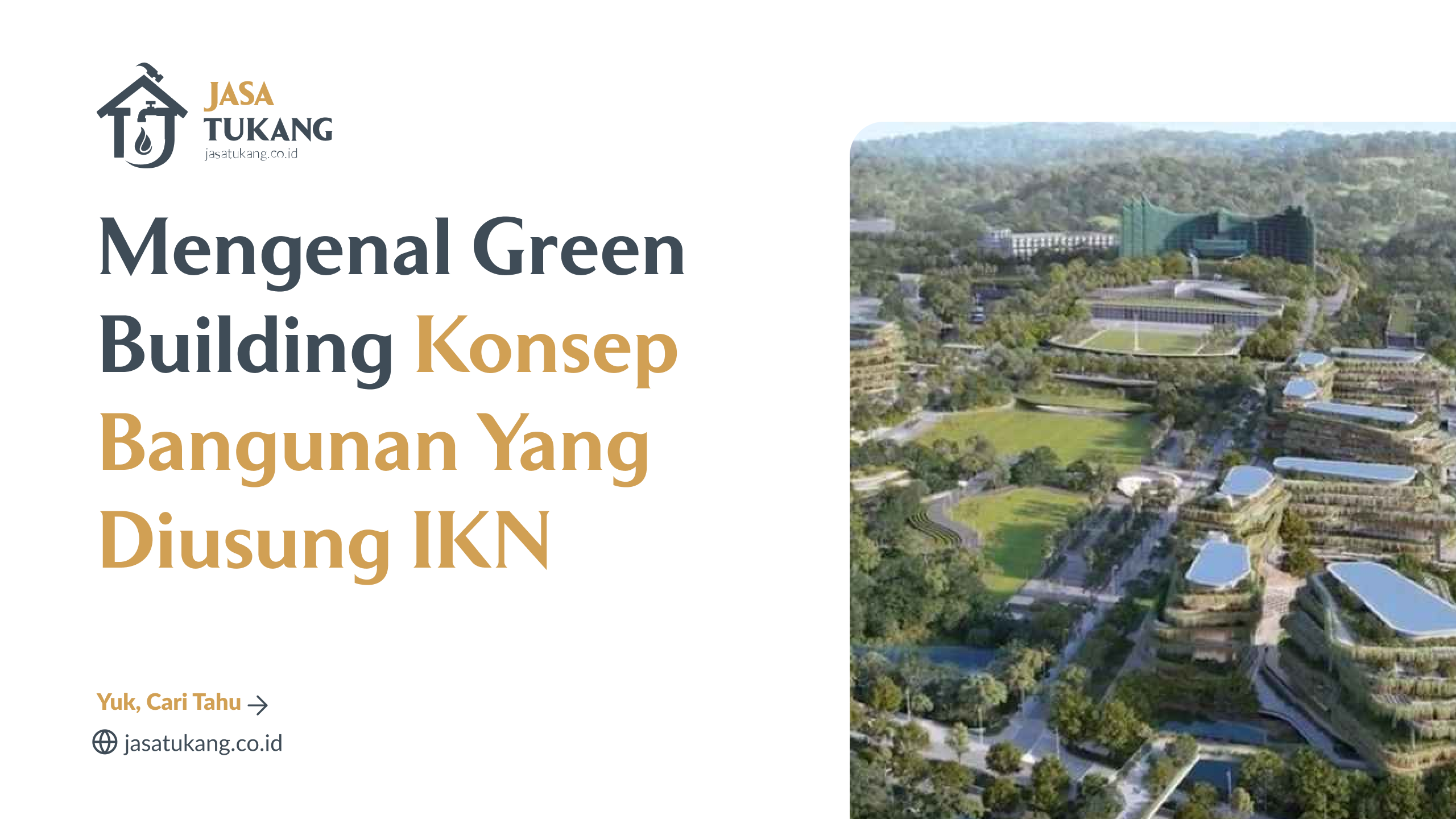 Mengenal Konsep Bangunan Green Building di IKN - Jasa Tukang