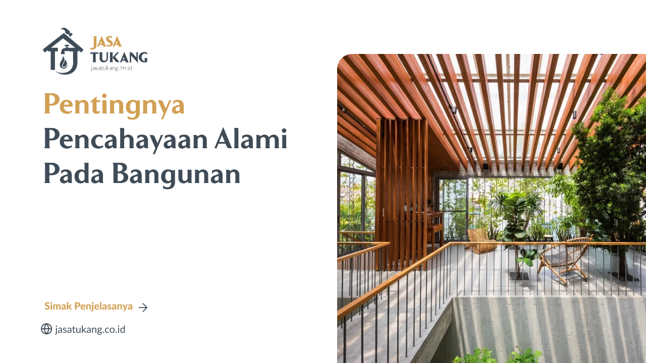Pentingnya Pencahayaan Alami Pada Bangunan - Jasa Tukang