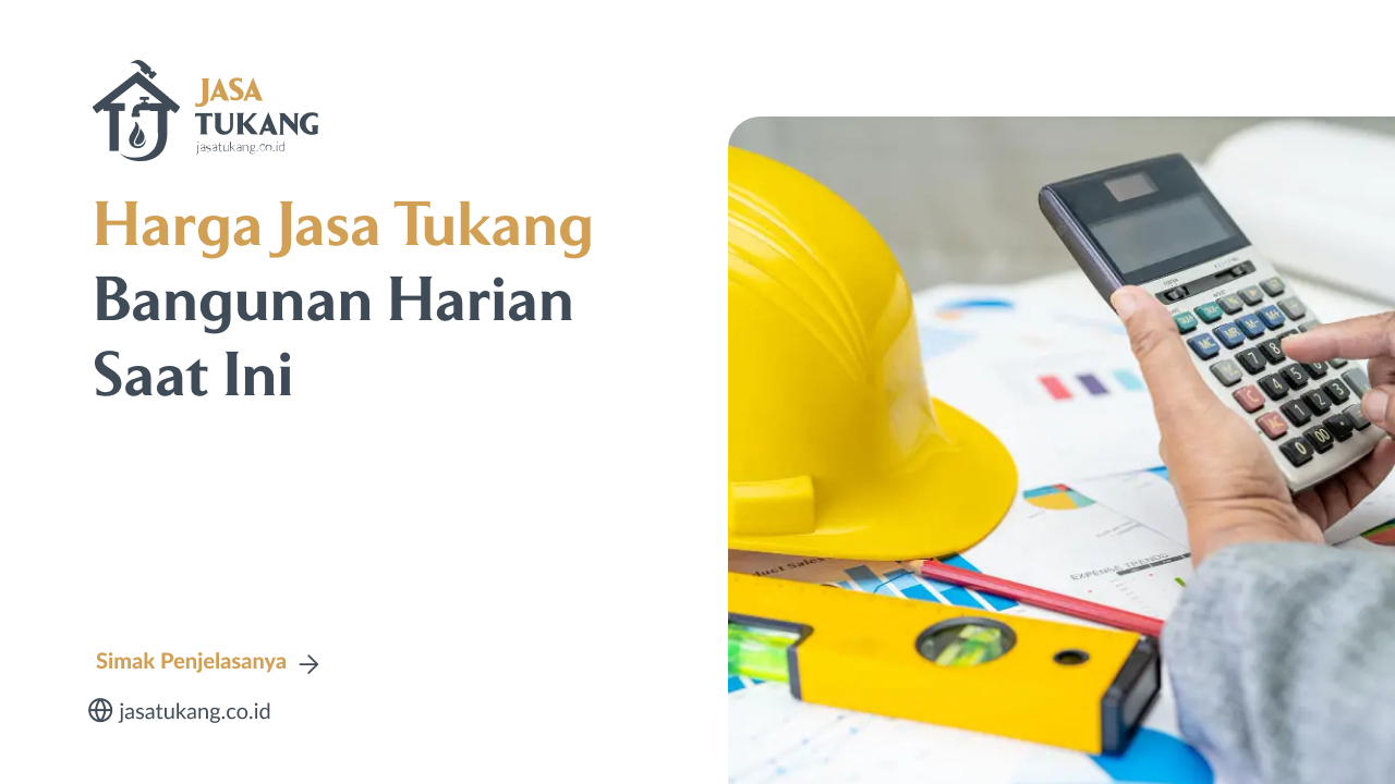 Harga Jasa Tukang Bangunan Harian Saat Ini - Jasa Tukang